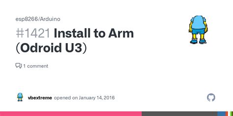 Install To Arm Odroid U3 · Issue 1421 · Esp8266arduino · Github