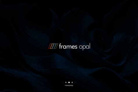 Frames Opal Os Mockups Wiki Fandom