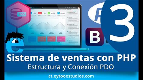 03 Estructura Y Conexión Pdo Sistema Con Php Cursania Youtube