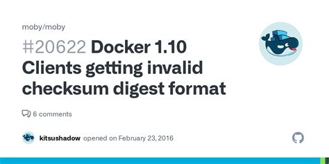 Docker 110 Clients Getting Invalid Checksum Digest Format · Issue