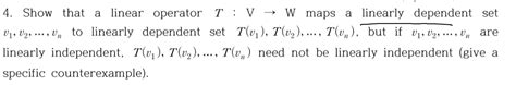 Solved Show That A Linear Operator T VW Maps A Linearly Chegg Com