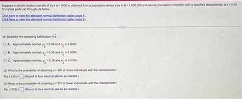 solved suppose a simple random sample of size n 1000 is
