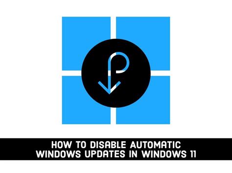 How To Disable Automatic Windows Updates In Windows 11 5 Simple Methods Techschumz