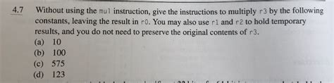 solved 4 7 without using the mul instruction give the