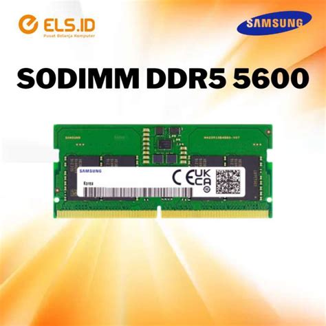 Promo Samsung Ram Sodimm Ddr5 5600mhz Diskon 6 Di Seller Els Computer Official Store Els