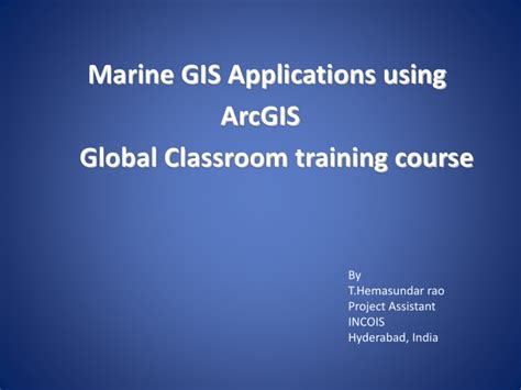 Marine GIS Applications Using ArcGIS Global