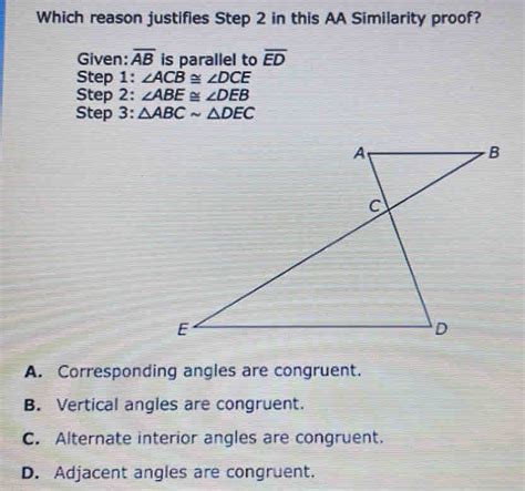 Solved Which Reason Justifies Step 2 In This Aa Similarity Proof Given Overline Ab Is