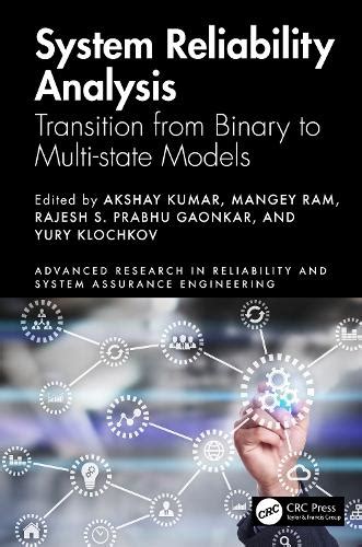 System Reliability Analysis Transition From Binary To Multi State Models Apollo E Pood