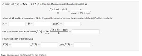 1 Point Let F X 2√ X 6 If H ≠ 0 Then The Difference Quotient Can Be Simplified As F X