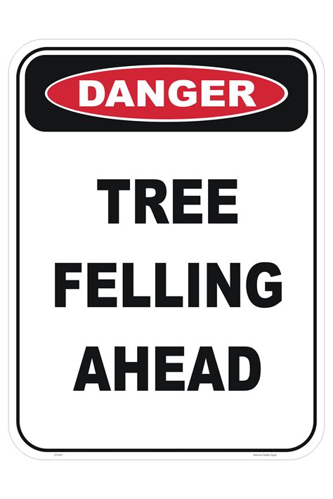 Forestry Danger Signs Tree Felling Signs Logging Signs