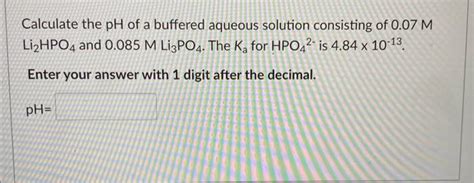 Solved Calculate The PH Of A Buffered Aqueous Solution Chegg Com