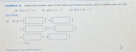 Solved Determine Whether Each Of The Following Functions Is
