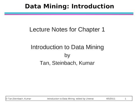 ppt © tan steinbach kumar introduction to data mining edited by ureerat 4 5 2011 1 data