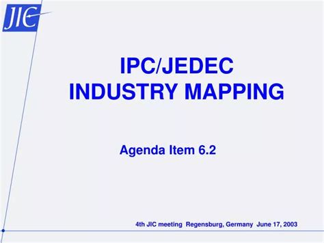 PPT IPC JEDEC INDUSTRY MAPPING PowerPoint Presentation Free Download ID 6951642
