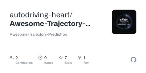 Github Autodriving Heartawesome Trajectory Prediction Awesome Trajectory Prediction