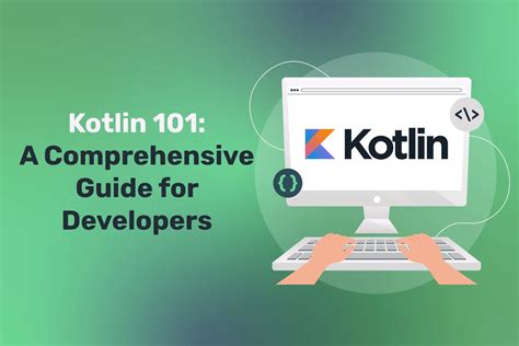 Kotlin 101 A Comprehensive Guide For Developers Profiletree