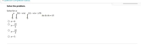 Solved Question Completion Status Solve The Problem Solve Chegg Com