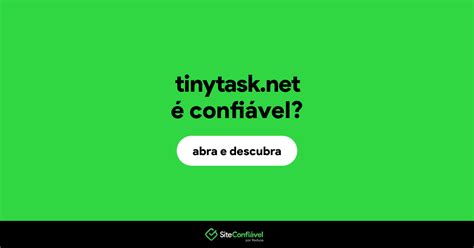 Tinytask net é confiável Tinytask é segura Site Confiável
