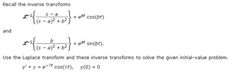 Solved Recall The Inverse Transforms E 8t Cos Bt A 2 B 2 And E T Sin Bt A 2