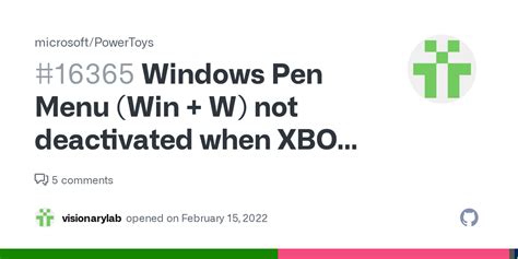 Windows Pen Menu Win W Not Deactivated When Xbox Game Bar Is Trigger · Issue 16365