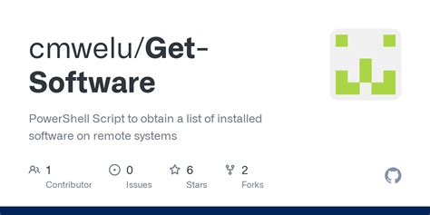 Github Cmweluget Software Powershell Script To Obtain A List Of