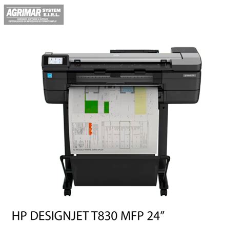 Hp Designjet T830 Mfp 24in F9a28d Plotter Multifuncional Formato A1 Agrimar System Eirl
