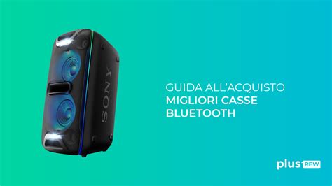 Le Migliori Casse Bluetooth
