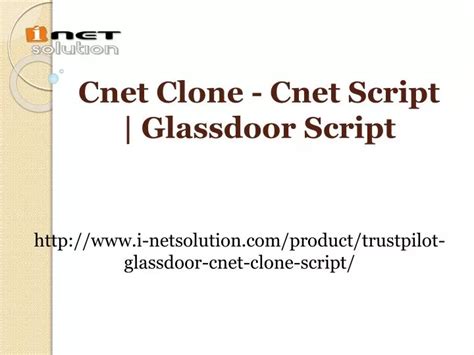 Ppt Cnet Clone Cnet Script Powerpoint Presentation Free Download