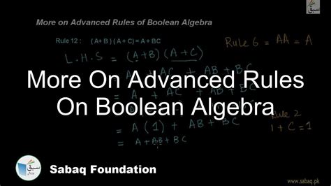 more on advanced rules on boolean algebra computer science lecture