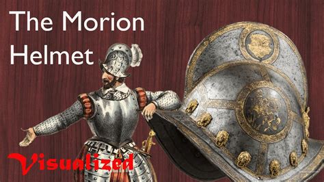 The Morion Helmet Youtube