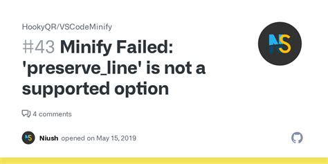 Minify Failed Preserveline Is Not A Supported Option · Issue 43 · Hookyqrvscodeminify · Github