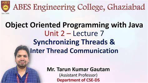 Lecture 7 Unit 2 Synchronizing Threads And Inter Thread
