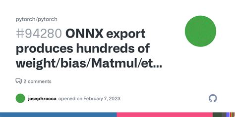 Onnx Export Produces Hundreds Of Weightbiasmatmuletc Files Alongside The `onnx` File And