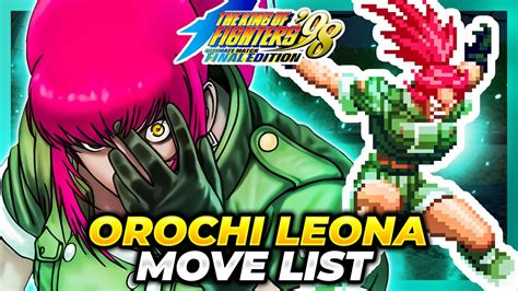 Orochi Leona Move List The King Of Fighters 98 Ultimate Match Final