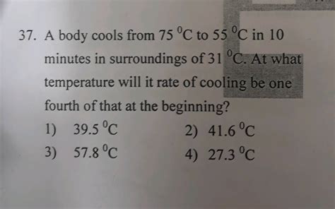 A Body Cools From C To C In Minutes In Surroundings Of