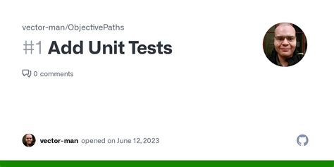 Add Unit Tests Issue Vector Man Objectivepaths Github