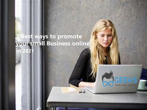 7 Best Ways To Promote Your Small Business Online In 2024 Geeks