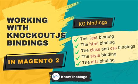 Working With Kockoutjs Bindings In Magento 2 Knowthemage