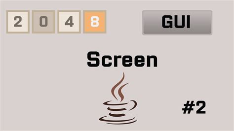 Java 2048 Gui Tutorial 2 Screen Youtube