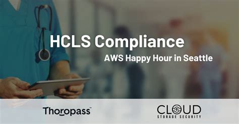 Cloud Storage Security Css On Linkedin Hcls Hipaa Compliance Seattle Aws