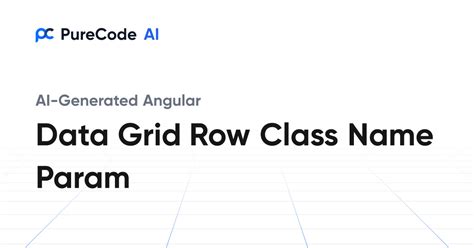 Generate Angular Data Grid Row Class Name Param Purecode