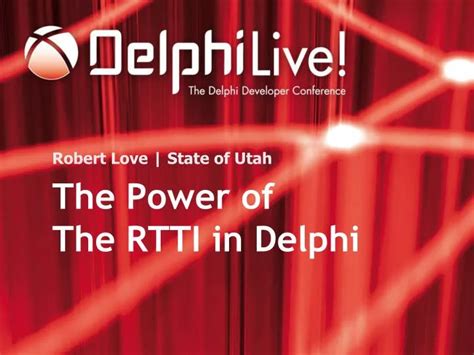 Ppt The Power Of The Rtti In Delphi Powerpoint Presentation Free Download Id6272510