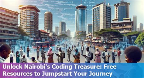 Free Coding Resources In Nairobi Kenya Where To Start Learning