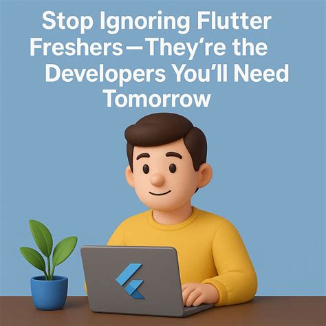 Why Flutter Freshers Are The Future Of Tech Vanita Rani Posted On The Topic Linkedin