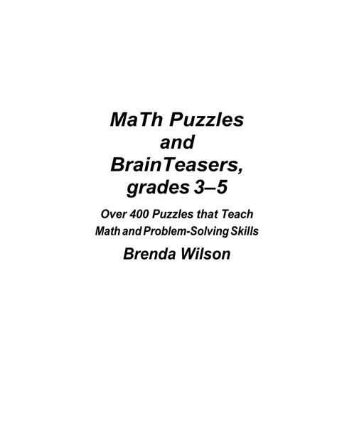Solution Math Puzzles And Brainteasers Over 400 Puzzles That Teach