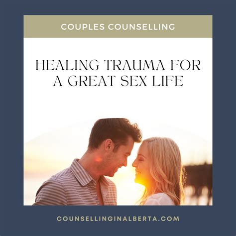 Healing Trauma For A Great Sex Life