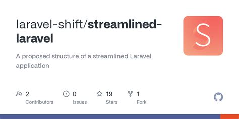 Github Laravel Shiftstreamlined Laravel A Proposed Structure Of A Streamlined Laravel