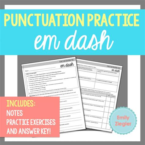 Punctuation Practice The Em Dash By Emily Ziegler Tpt
