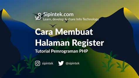 Membuat Halaman Register Di PHP Sipintek Sipintek