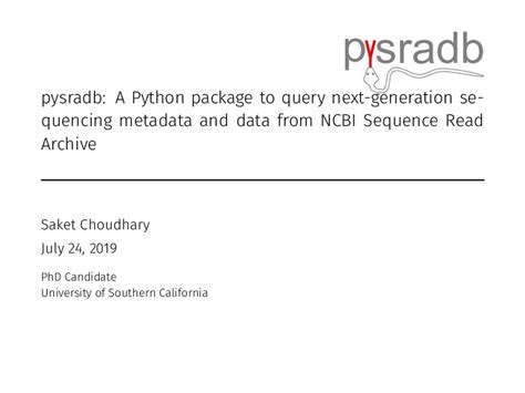 Pysradb A Python Package To Query Next Generation Sequencing Metadata And Data From Ncbi